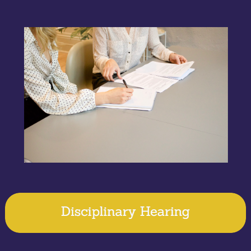 Disciplinary Hearing | What Is A Disciplinary Hearing?