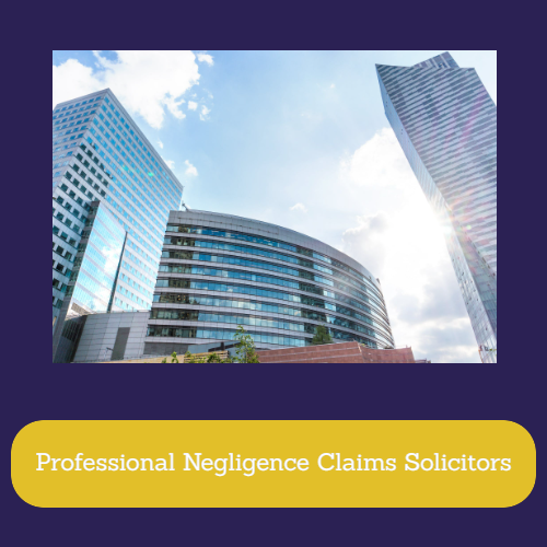 Professional Negligence Claims Solicitors Near Me